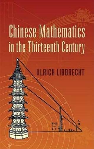 Chinese Mathematics in the Thirteenth Century (Dover Books on ...