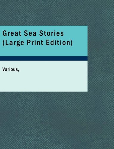 Great Sea Stories: Various: 9781426454967: Amazon.com: Books