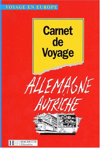 Amazon.fr - Carnet de voyage en Allemagne-Autriche, 5e-3e - Calas ...