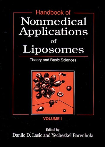 Handbook of Nonmedical Applications of Liposomes: Volume I: Theory and ...