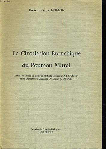 Amazon.fr - La circulation bronchique du poumon mitral - MULLON Pierre ...