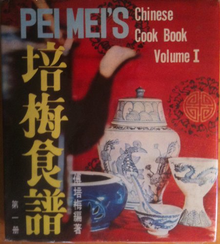 Pei Mei's Chinese Cook Book Vol. 1: Pei-Mei, Fu: Amazon.com: Books