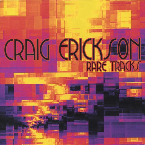 Rare Tracks by Craig Erickson on Amazon Music Unlimited