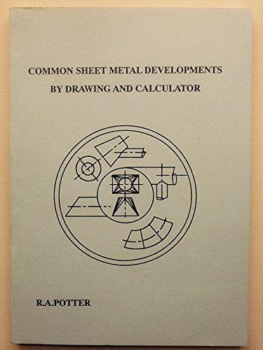 Common Sheet Metal Developments by Drawing and Calculator: Amazon.co.uk ...