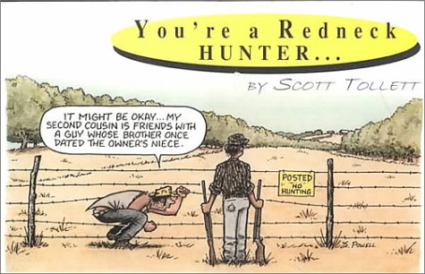 You're a Redneck Hunter...: Tollett, Scott: 9780967319407: Amazon.com ...