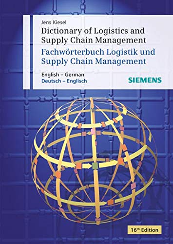 Dictionary of Logistics and Supply Chain... by Kiesel, Jens