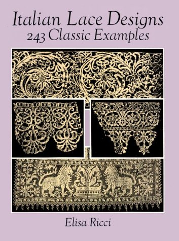 Italian Lace Designs: 243 Classic Examples : Amazon.eg