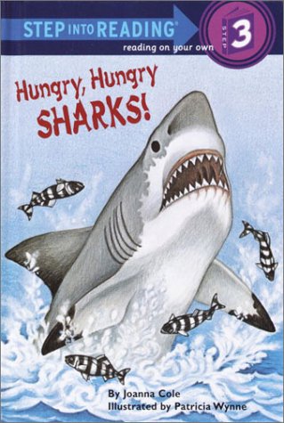 Hungry, Hungry Sharks (Step into Reading): Cole, Joanna, Wynne ...