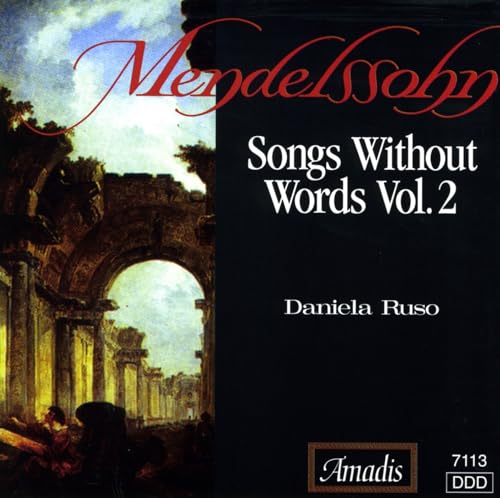 Spiele Mendelssohn: Songs Without Words, Books 5-8 von Daniela Ruso auf ...
