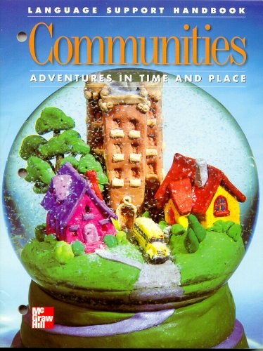 Communities: Adventures in Time and Place (Language Support Handbook ...