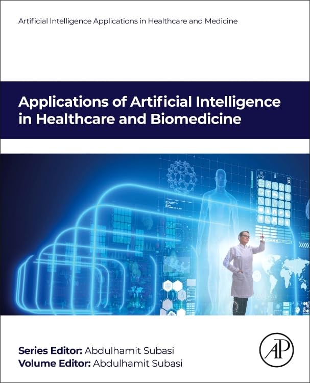 Amazon.com: Applications of Artificial Intelligence in Healthcare and Biomedicine (Artificial ...