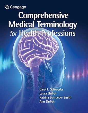 Comprehensive Medical Terminology for Health Professions (MindTap ...