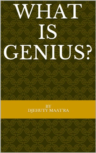 What is Genius? - Kindle edition by Maat'Ra, Djehuty. Religion ...