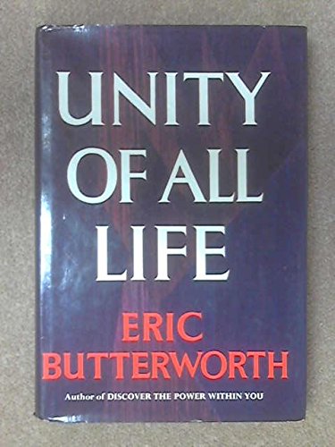 Unity of All Life: butterworth, eric: 9780060612672: Amazon.com: Books
