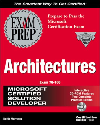 Amazon.com: MCSD Architectures Exam Prep (Exam: 70-100): 9781576104132 ...