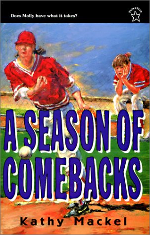 A Season of Comebacks: Kathy MacKel: 9780613087223: Amazon.com: Books