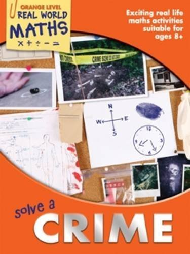 Real World Maths Orange Level: Solve a Crime by Clemson, Wendy (2012 ...