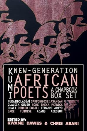 Amazon.com: KUMI: New-Generation African Poets: A Chapbook Box Set: 9781636141886: Dawes, Kwame ...