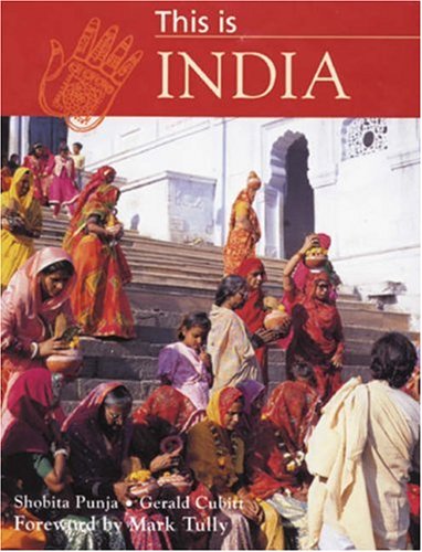 This is India : Punja, Shobita, Tully, Mark, Cubitt, Gerald: Amazon.co ...