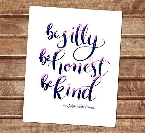Amazon.com: Hand Lettered Be Silly Be Honest Be Kind, Ralph Waldo ...