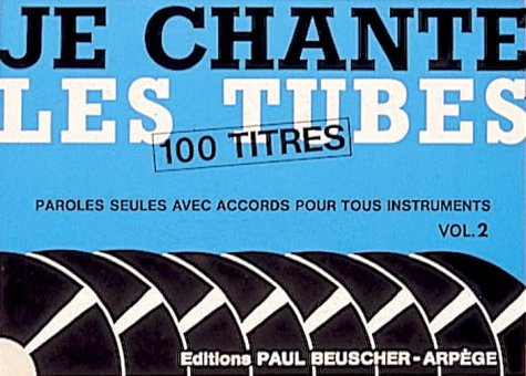 Amazon.fr - Partition : Je chante les tubes 2 - Collectif - Livres
