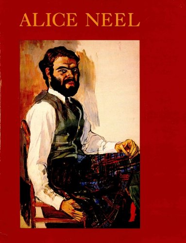 Alice Neel: Paintings, 1933-1982: Neel, Alice; Ann Sutherland Harris ...