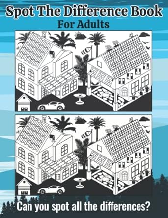 Spot The Difference Book For Adults: Seek and Find the Differences in ...