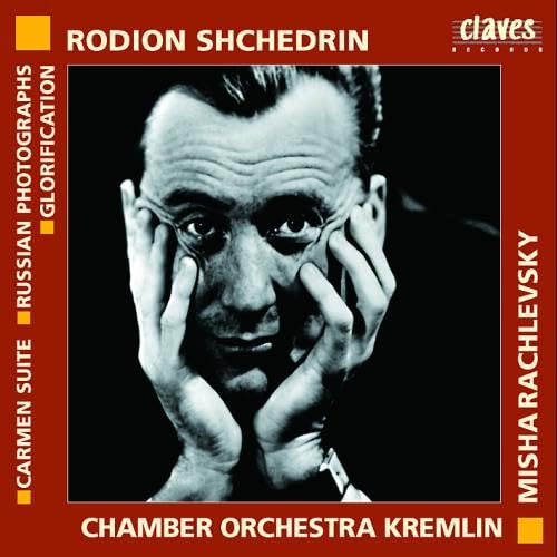 Rodion Shchedrin : Carmen Suite, Russian Photographs, Glorification ...