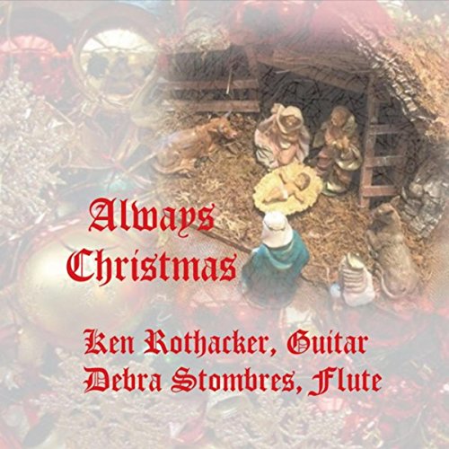 Play Always Christmas by Ken Rothacker & Debra Stombres on Amazon Music