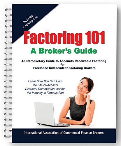 Factoring 101: A Broker's Guide: Robert T. McMahon: 9780692566107 ...