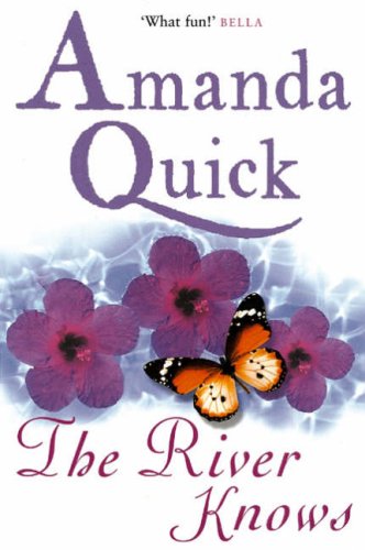 The River Knows: Amanda Quick: 9780749937898: Amazon.com: Books