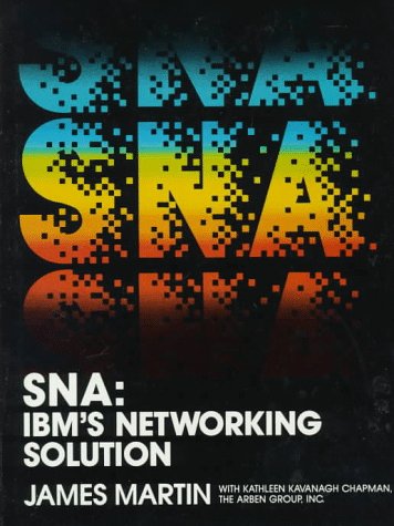 Sna: IBM's Networking Solution: 9780138151430: Computer Science Books ...