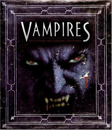 Vampires and Other Monstrous Creatures: Pemberton-Smythe, Julius ...