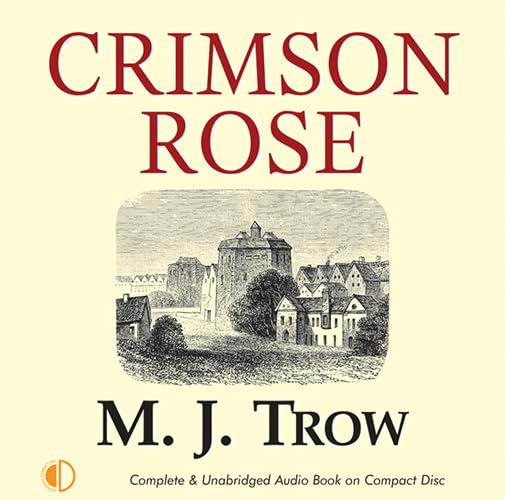 Crimson Rose: Trow, M. J.: 9781407972718: Amazon.com: Books