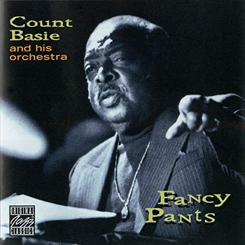 Amazon Music - Count Basie & His OrchestraのFancy Pants - Amazon.co.jp