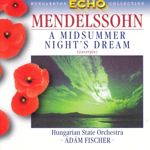 Play Mendelssohn: Midsummer Night's Dream (A) (Excerpts) by Magda ...