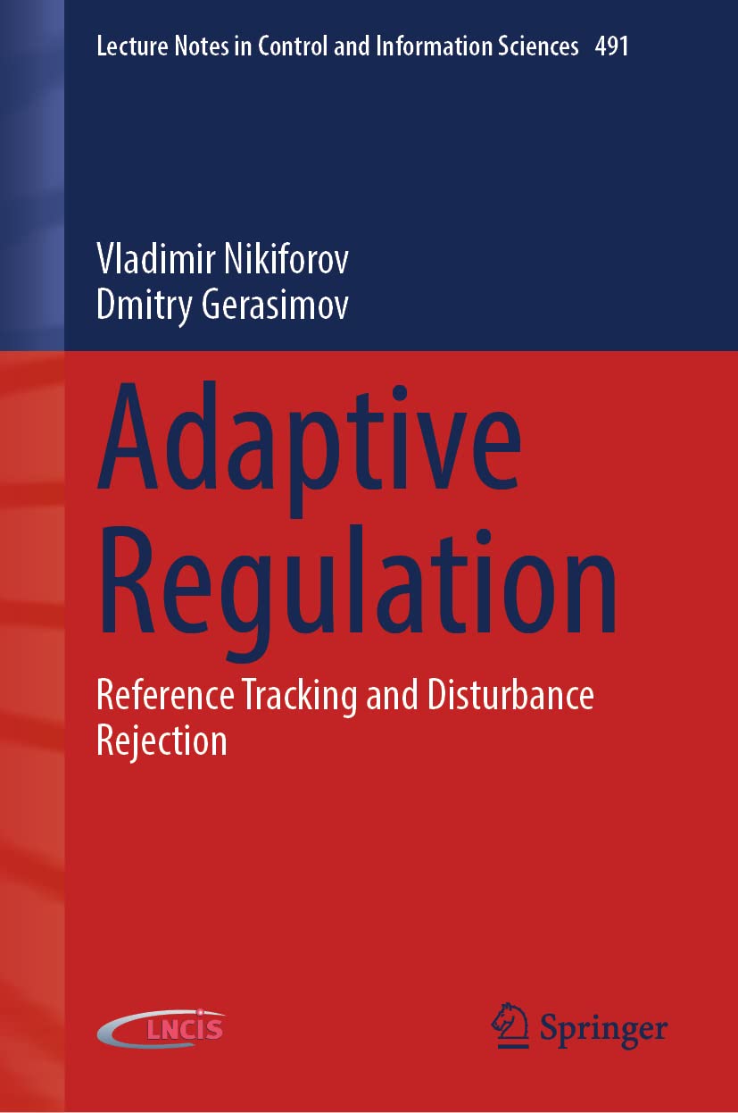 Adaptive Regulation: Reference Tracking and Disturbance Rejection ...