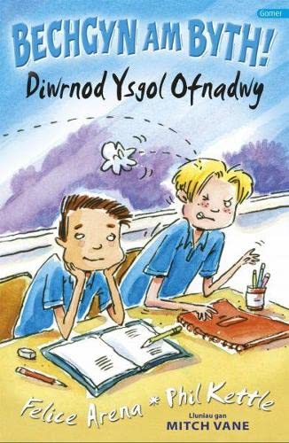 Cyfres Bechgyn am Byth!: Diwrnod Ysgol Ofnadwy: Amazon.co.uk: Arena ...