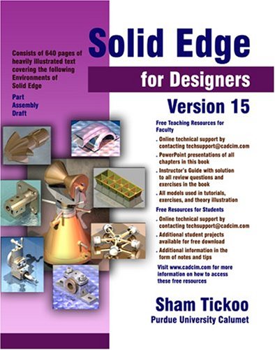 Solid Edge for Designers Version 15: Tickoo, Sham: 9781932709018 ...