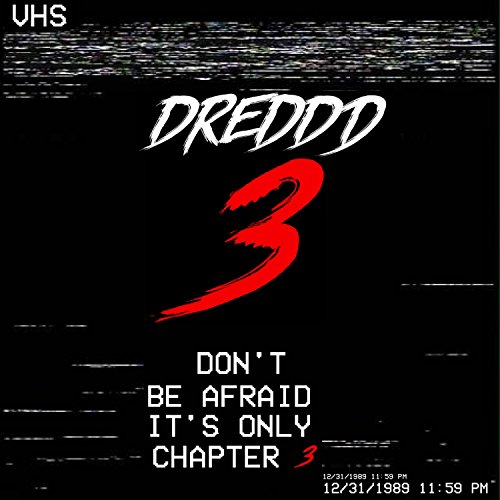 Amazon.com: Chapter 3 : Dreddd: Digital Music