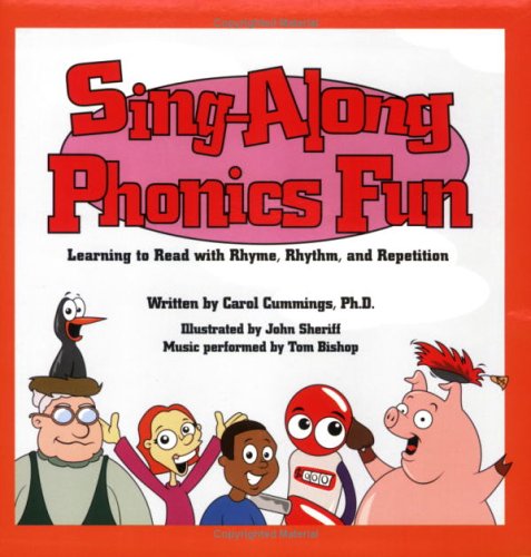 Sing-Along, Phonics Fun: Learning to Read with Rhyme, Rhythm, and ...