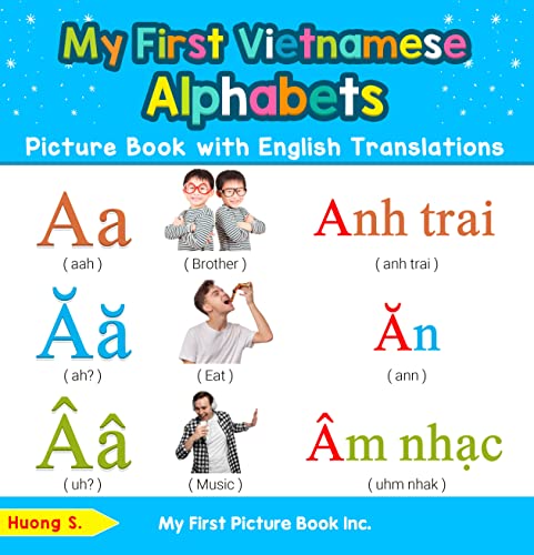 Amazon | My First Vietnamese Alphabets Picture Book with English Translations (Teach & Learn ...