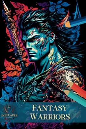 Amazon.com: Fantasy Warriors: Heroes and Legends Color in a World of ...
