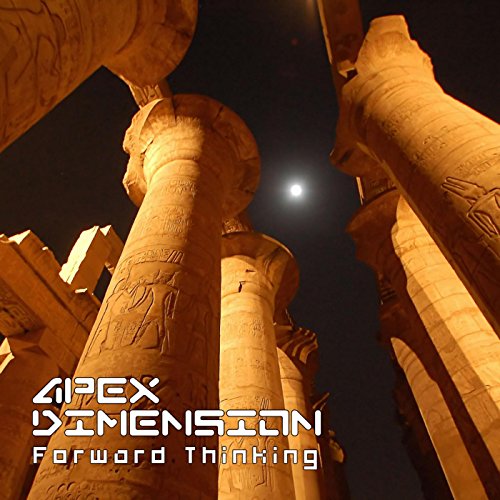 Amazon Music - Apex DimensionのForward Thinking - Amazon.co.jp
