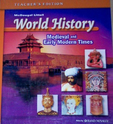 World History Medieval and Early Modern Times, Teacher's Edition ...