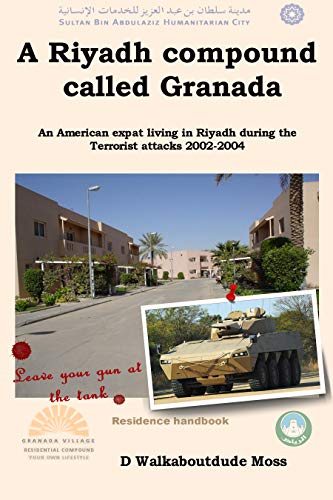 Amazon | A Riyadh compound called Granada: An American ex-pat living in ...