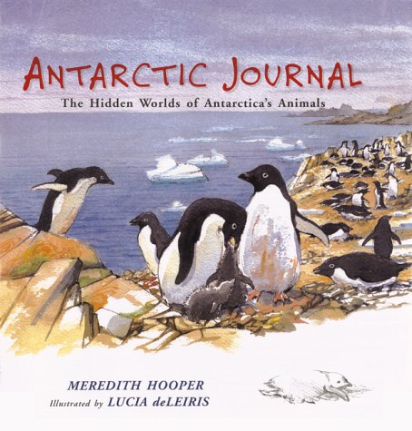 Buy Antarctic Journal: The Hidden Worlds of Antarctica's Animals Book ...