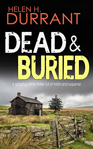 Amazon | DEAD & BURIED a gripping crime thriller full of twists ...