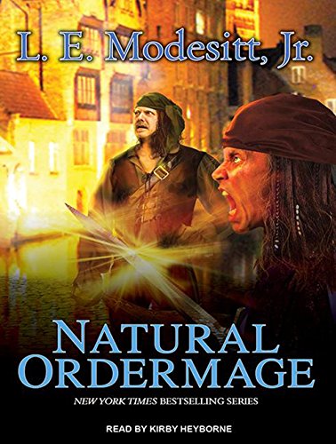 Natural Ordermage (Saga of Recluce): Modesitt, L. E., Heyborne, Kirby ...