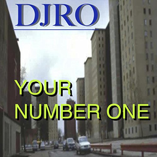 Play Your Number One by DJRO feat. Micki Riley, Quinton Streeter ...